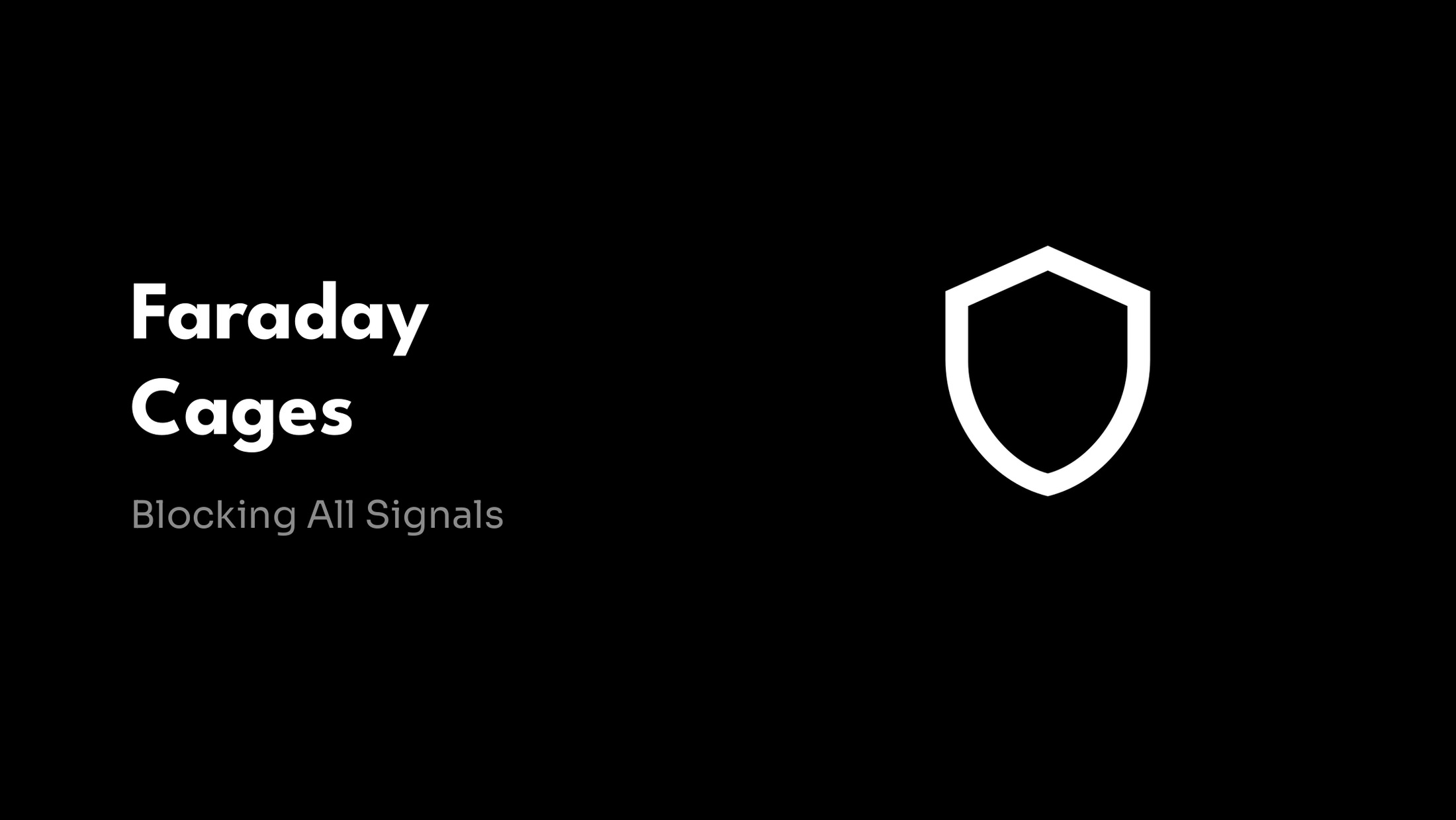 Faraday Cages Explained – InfiShark Tech